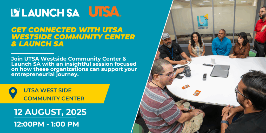 Get Connected with UTSA Westside Community Center & Launch SA - Launch SA